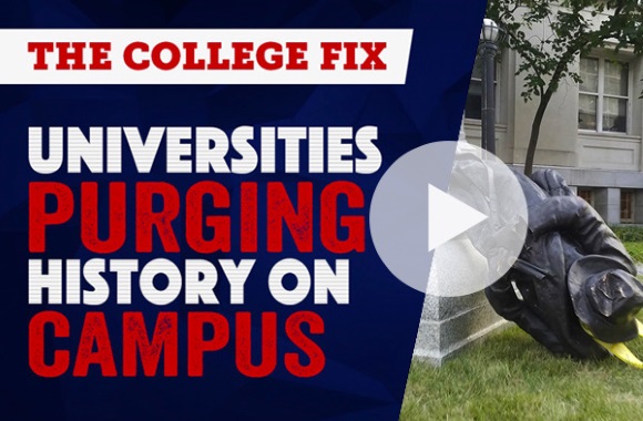 Universities purging history on campus: (Campus Roundup Ep. 26) | The ...