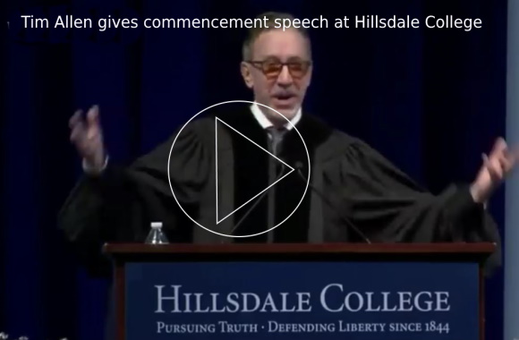 WATCH: Highlights from Tim Allen’s commencement speech at Hillsdale ...