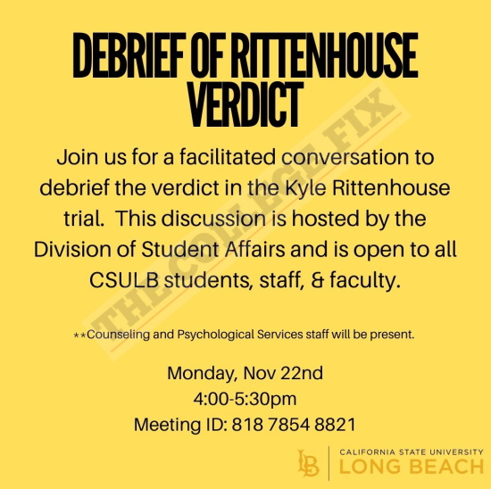 Cal State Long Beach holds Kyle Rittenhouse verdict ‘debriefing’ for ...