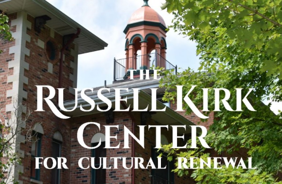 Russell Kirk center advances ‘America’s constitutional and conservative ...