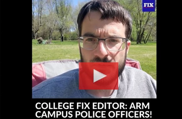 Arm the campus police | The College Fix