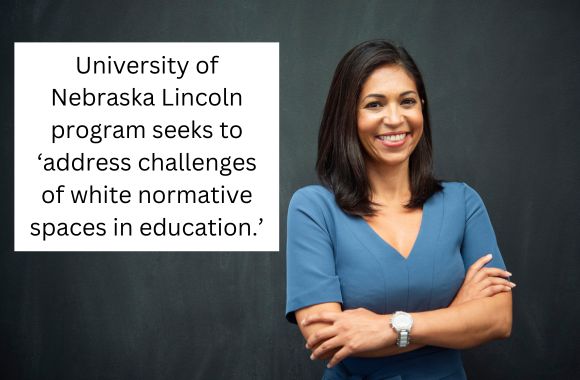 Red state universities train ‘teachers of color’ to confront ‘white normative spaces’ | The ...