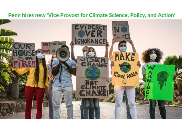 Penn creates climate change vice provost role | The College Fix
