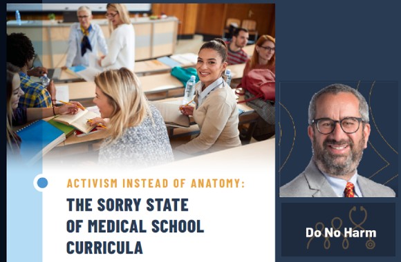 Medical schools politicizing health care, putting lives ‘on the line ...