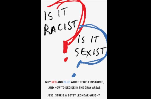 Two liberal scholars offer better way to discuss what is ‘racist’ and ...