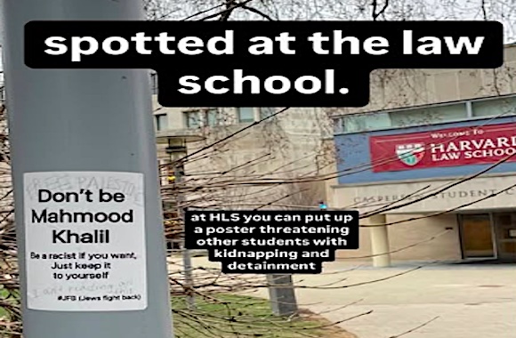 Signs ‘threatening’ deportation of Harvard pro-Hamas students put up ...