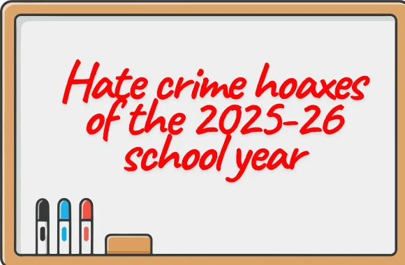 The 2025-26 campus hate crime hoaxes: A complete roundup | The College Fix